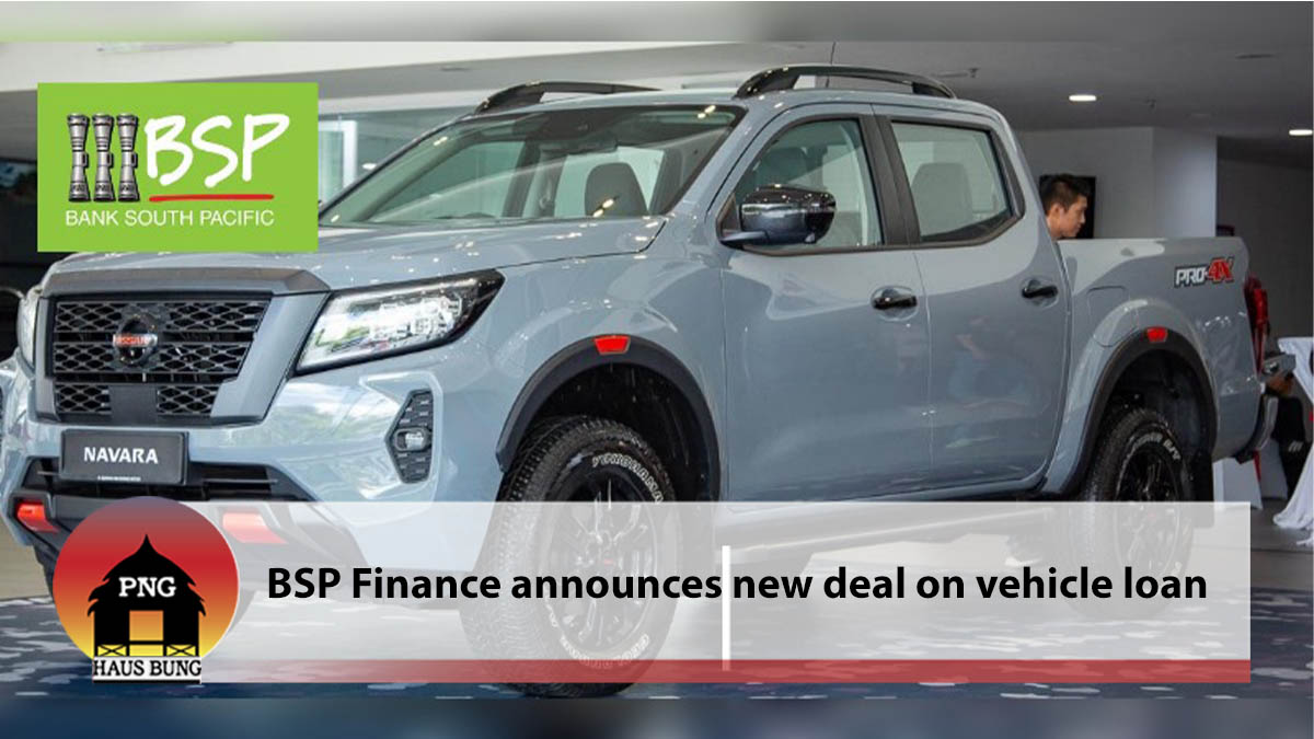 BSP FINANCE ANNOUNCES NEW DEAL ON VEHICLE LOAN