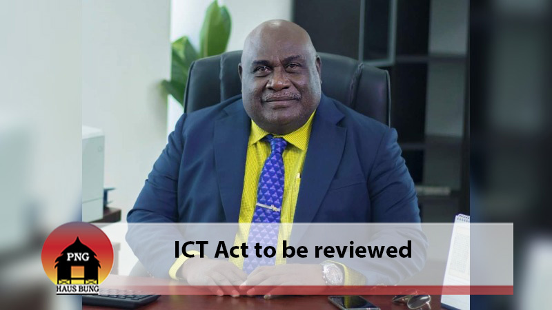 NATIONAL ICT ACT 2009 TO GO UNDER REVIEW